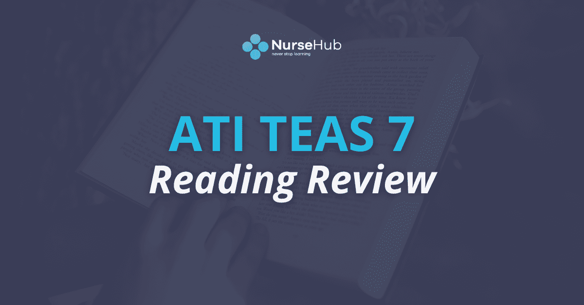 ATI TEAS 7 Reading Course | NurseHub